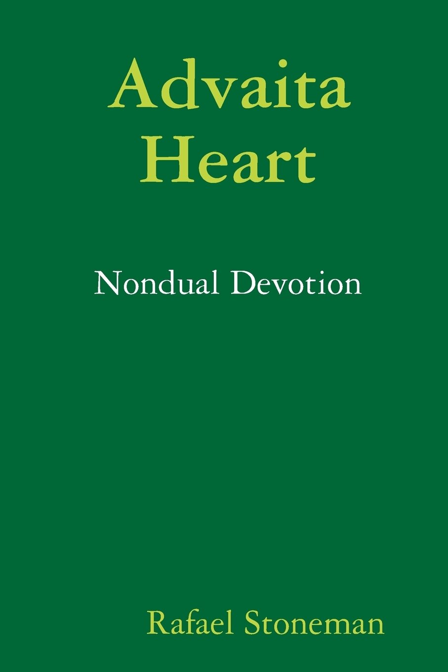 Advaita Heart. Nondual Devotion — фото 1