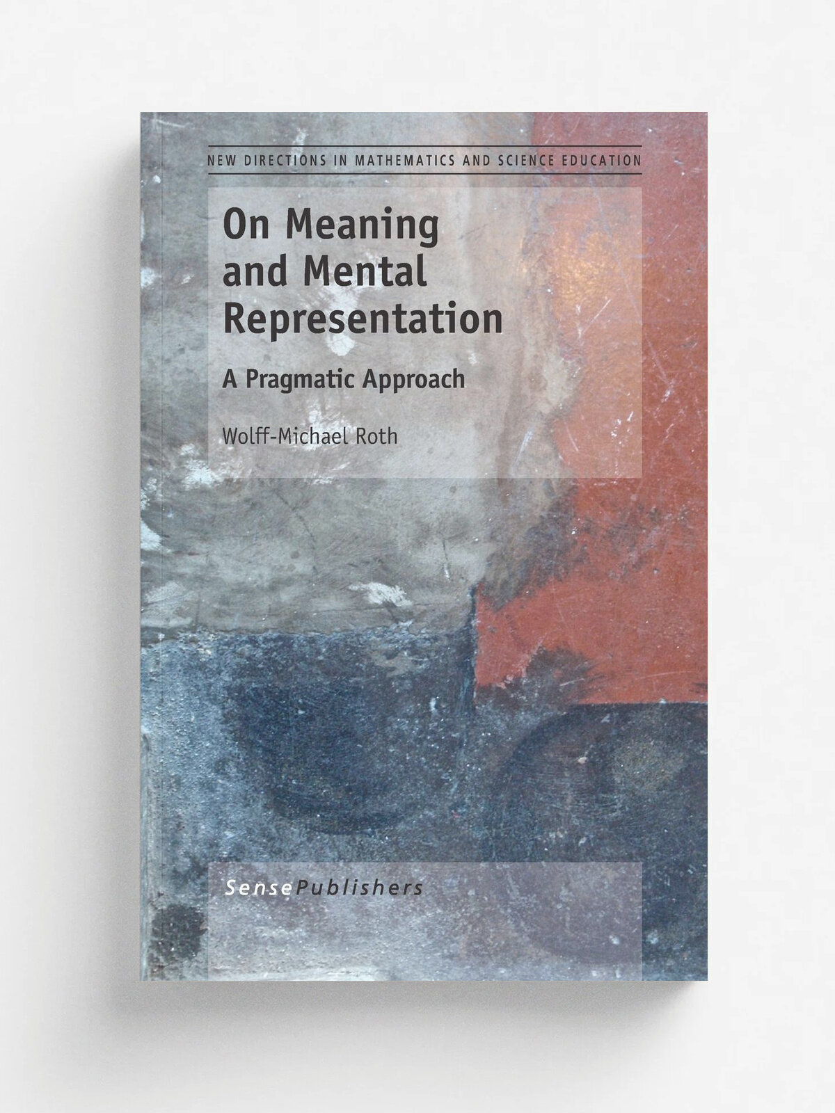 On Meaning and Mental Representation. A Pragmatic Approach