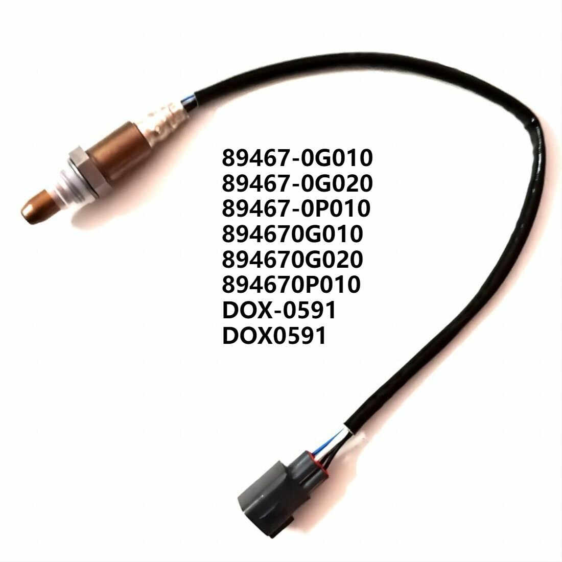 Применимо к кислородным датчикам автомобилей Toyota 89467-0G010, 89467-0G020, 89467-0P010; 894670G010, 894670G020, 894670P010, DOX-0591; DOX0591