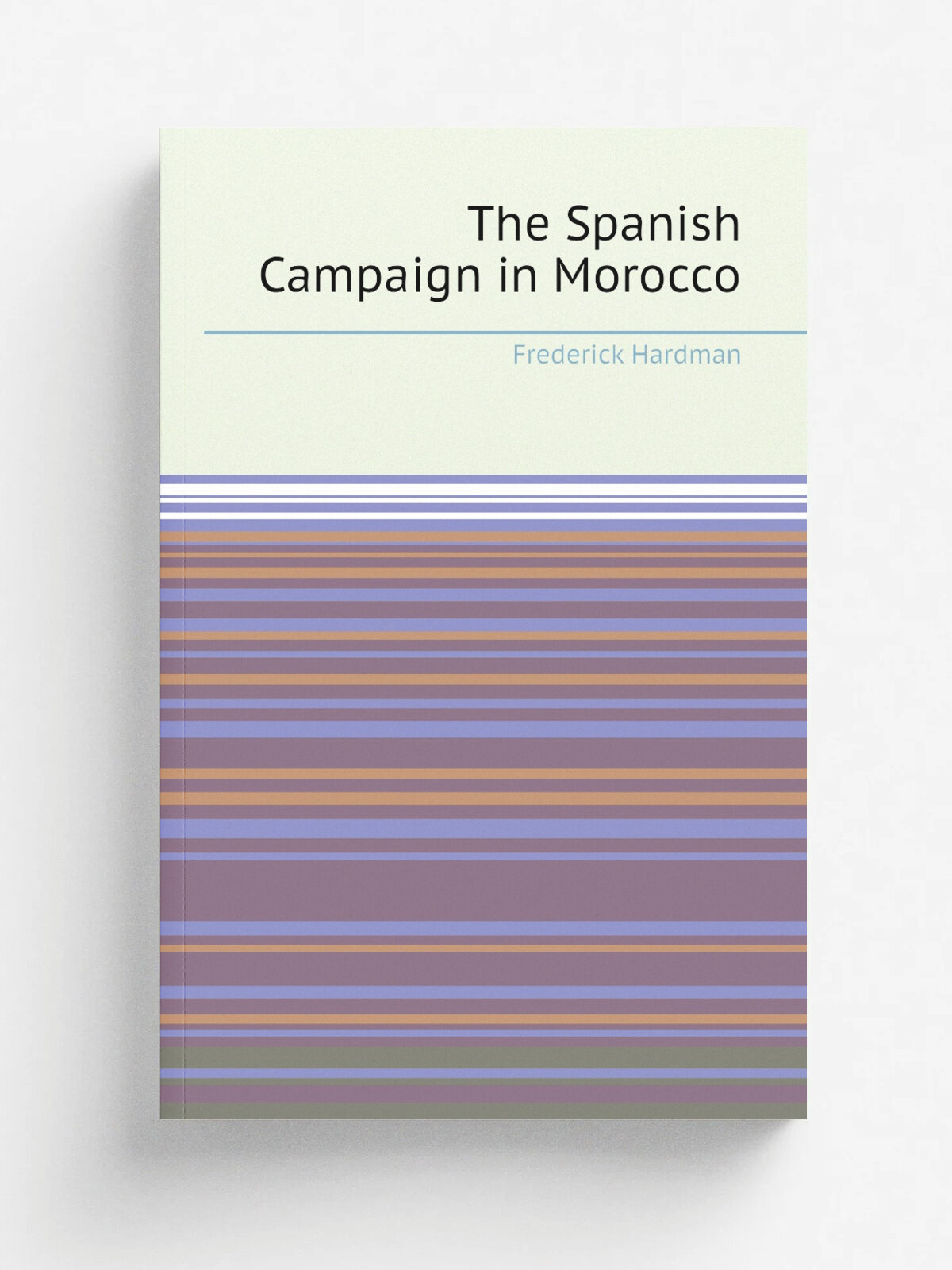 The Spanish Campaign in Morocco