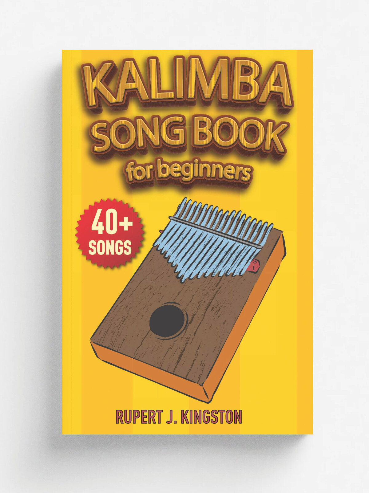 The First Kalimba Song Book for Beginners. Play by Letter: 40+ easy to play songs for beginners. How to Tune Your Kalimba and Learn Tablature Reading.