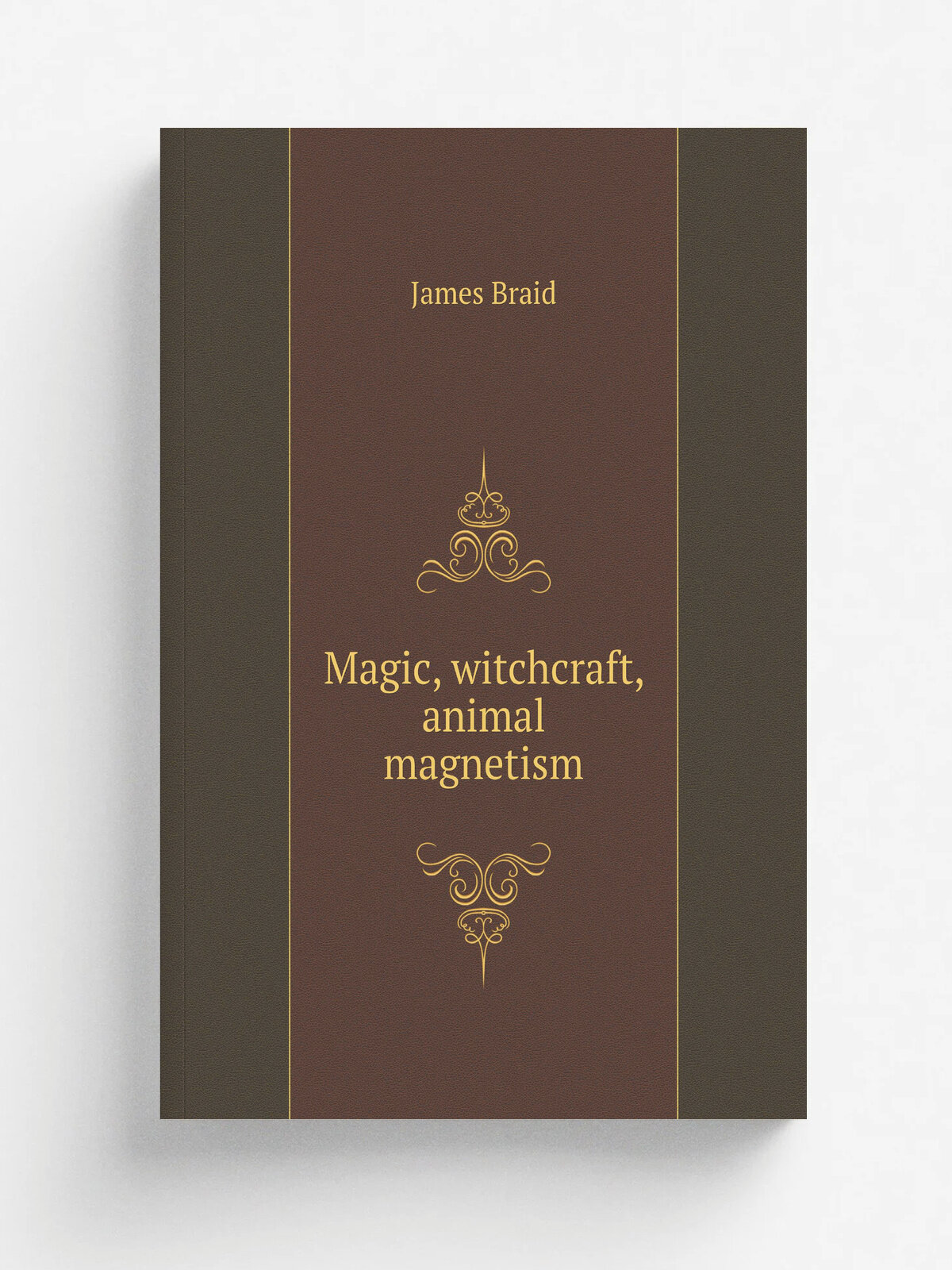Magic, witchcraft, animal magnetism