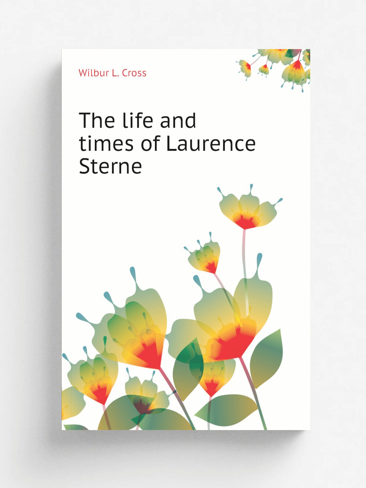 The life and times of Laurence Sterne