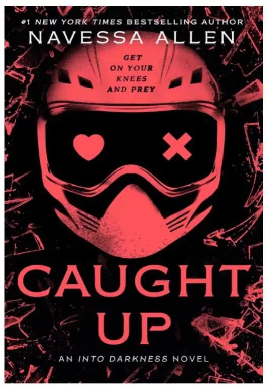 Caught Up by Navessa Allen - Into Darkness Series Book 2, New York Times Bestseller Dark Romance Novel