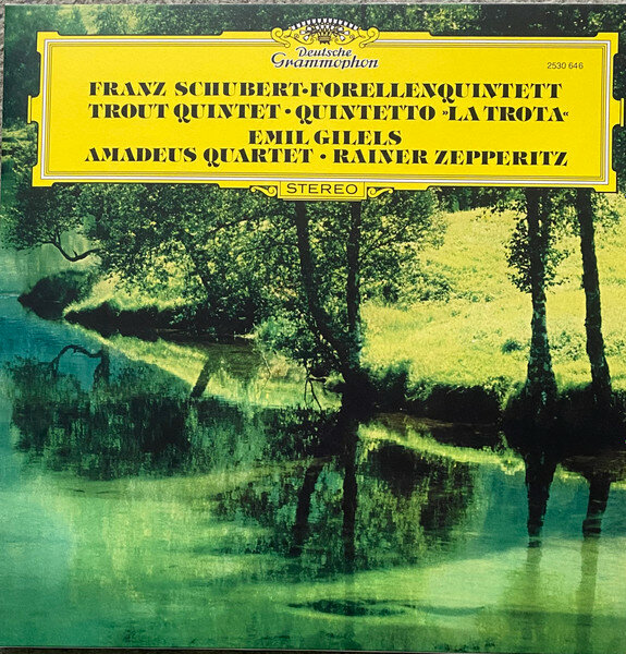 Emil Gilels - Schubert: Piano Quintet In A Major, D. 667 - AAA, The Original Source Series - новая виниловая пластинка