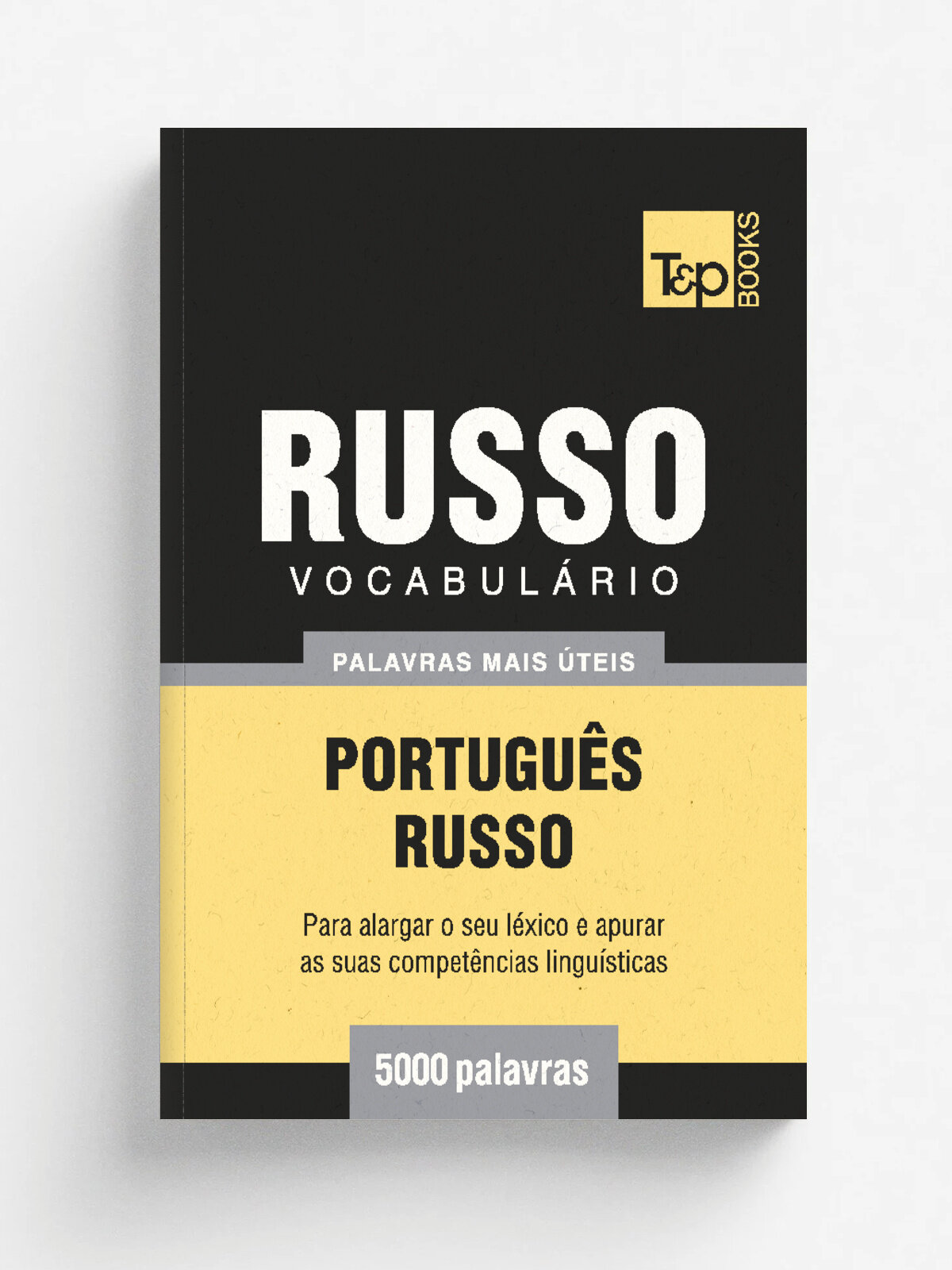 Vocabul.rio Portugu. s-Russo - 5000 palavras mais . teis