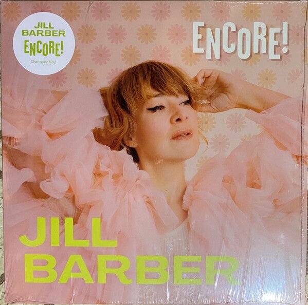 Jill Barber - Encore! - Chartreuse Vinyl - новая виниловая пластинка