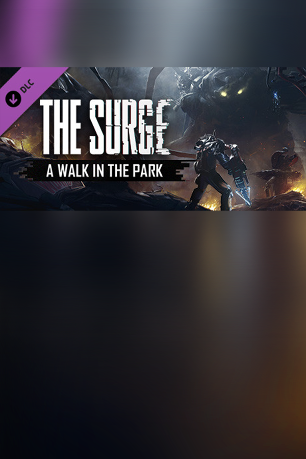 The Surge A Walk in the Park DLC, Все страны
