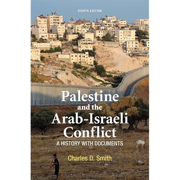 Palestine and the Arab-Israeli Conflict: A History with Documents，Reprinted paperback book
