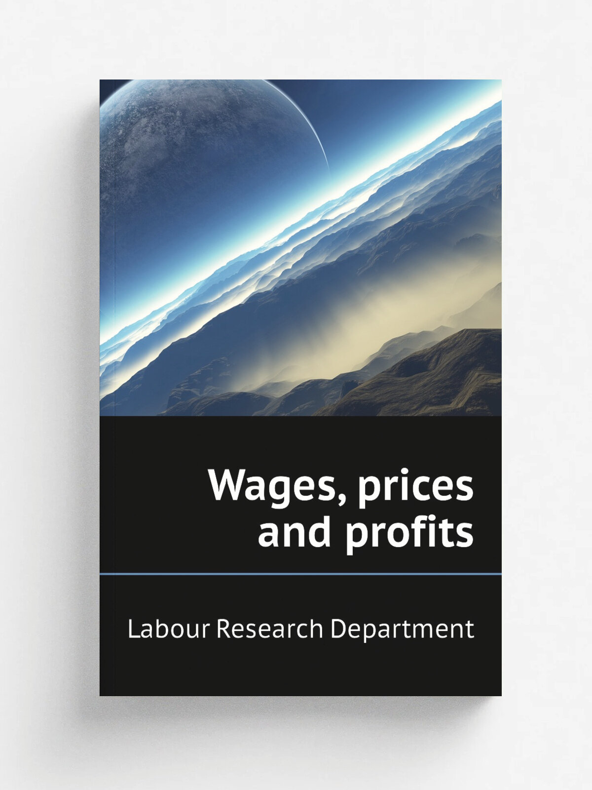 Wages, prices and profits | Labour Research Department | Репринт