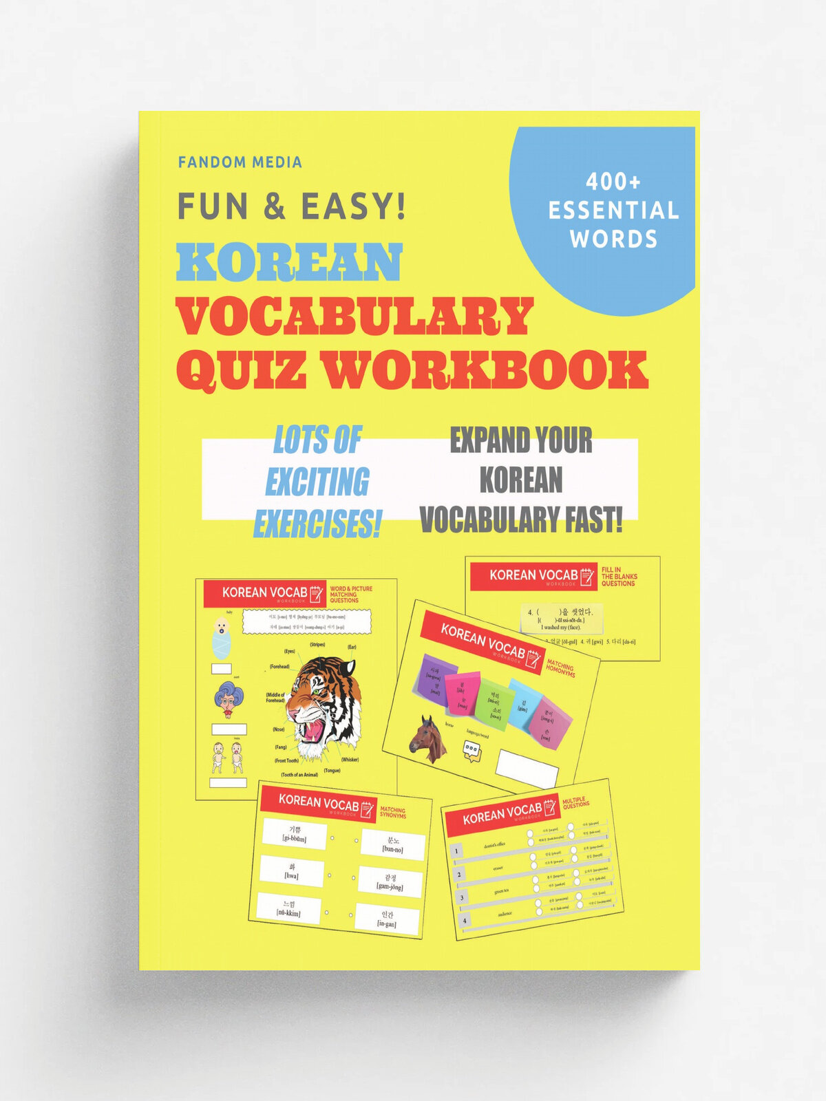 Fun and Easy! Korean Vocabulary Quiz Workbook. Learn Over 400 Korean Words With Exciting Practice Exercises