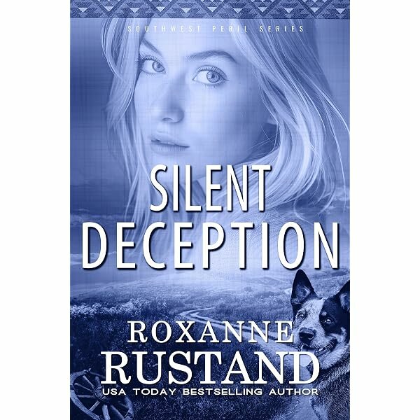 SILENT DECEPTION: a clean romantic suspense (Southwest Peril Book 2)，Reprinted paperback book