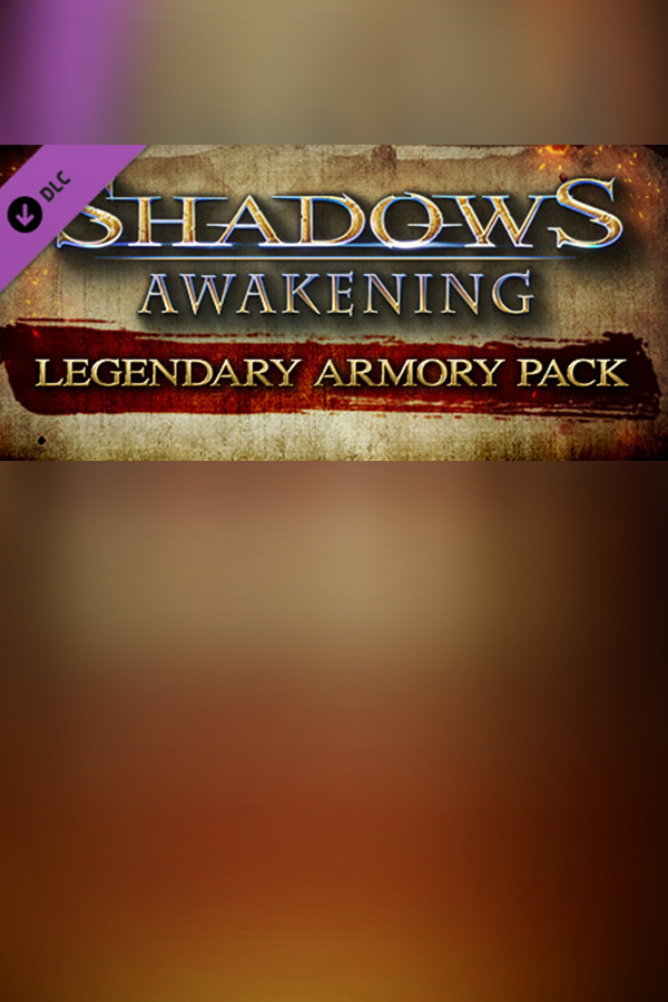 Shadows: Awakening Legendary Armory Pack, Все страны