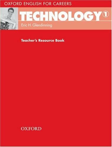 Oxford English for Careers Technology 1 Teacher's Resource Book