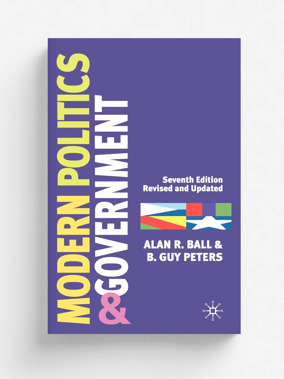 Modern Politics and Government. Seventh Edition