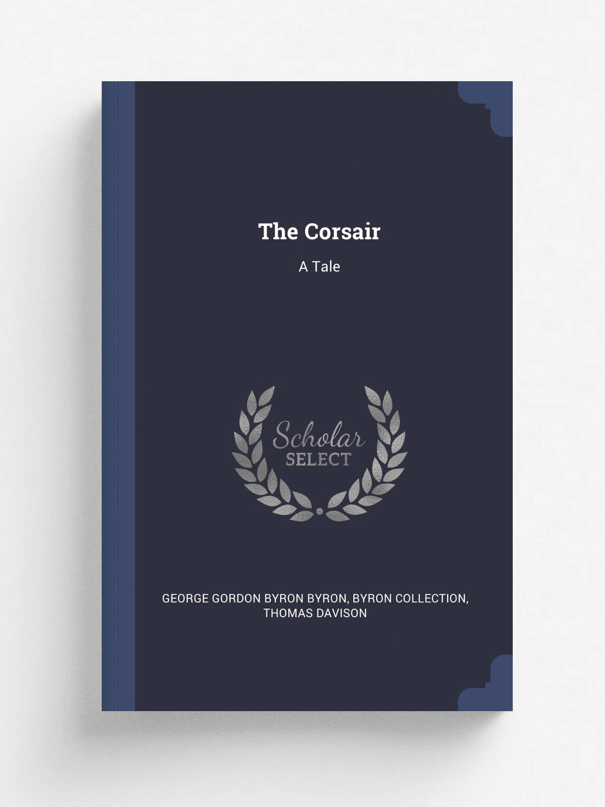 The Corsair. A Tale