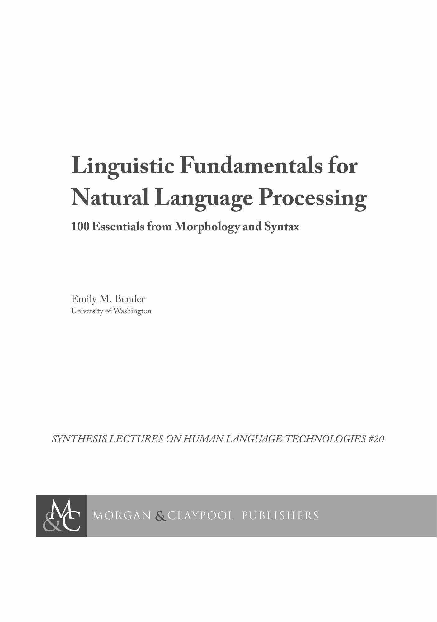 Linguistic Fundamentals for Natural Language Processing. 100 Essentials from Morphology and Syntax — фото 1