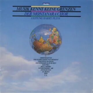 Der Montanara Chor - Musik Kennt Keine Grenzen EX-