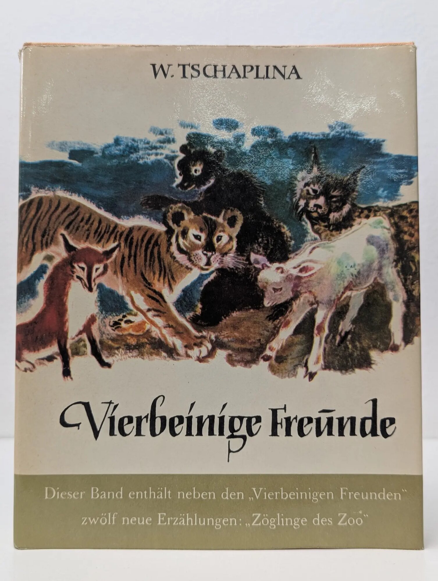 Vierbeinige Freunde und Zöglinge des Zoo Чаплина Вера Васильевна 1985