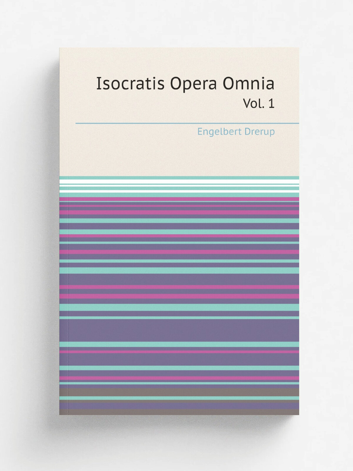 Isocratis Opera Omnia (Ancient Greek Edition). Vol. 1