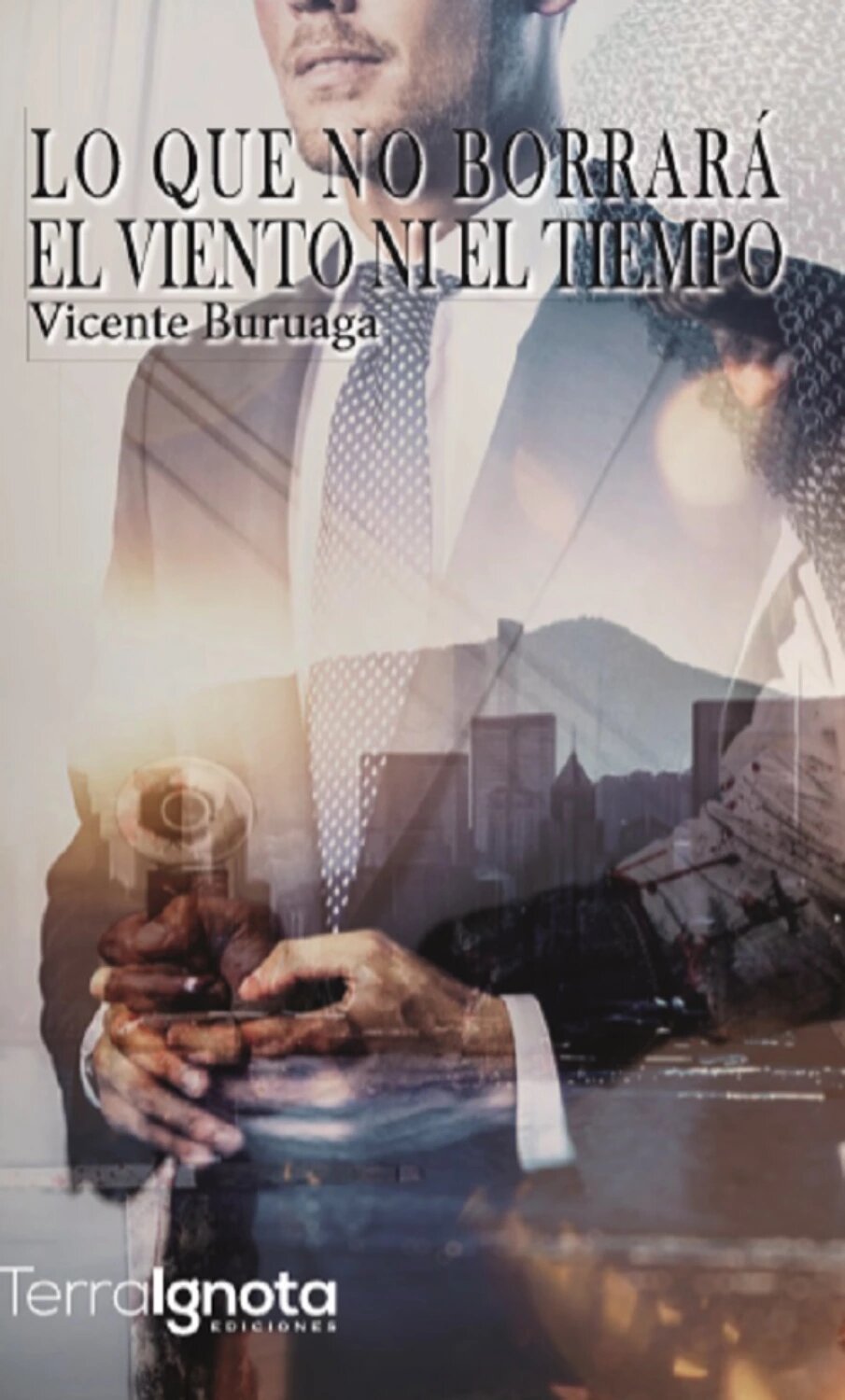 Lo que no borrará ni el viento ni el tiempo [Цифровая книга]