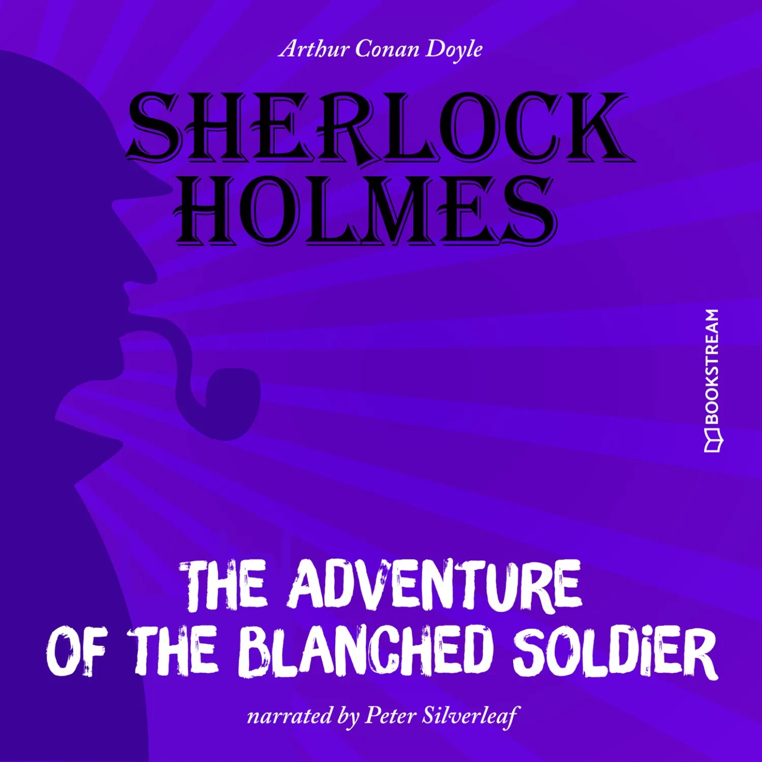 The Adventure of the Blanched Soldier (Unabridged) [Аудиокнига]
