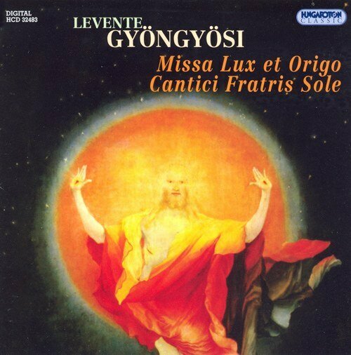 Компакт-диск Levente Gyongyosi - Missa Lux Et Origo (Vas (1 CD)