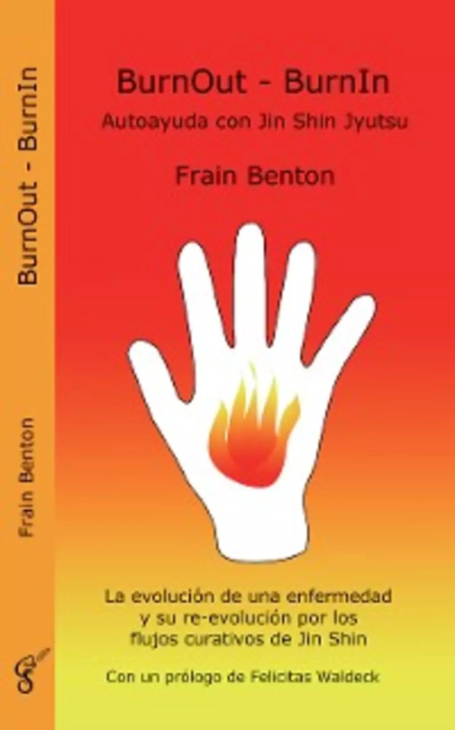 BurnOut - BurnIn. Autoayuda con Jin Shin Jyutsu [Цифровая книга]