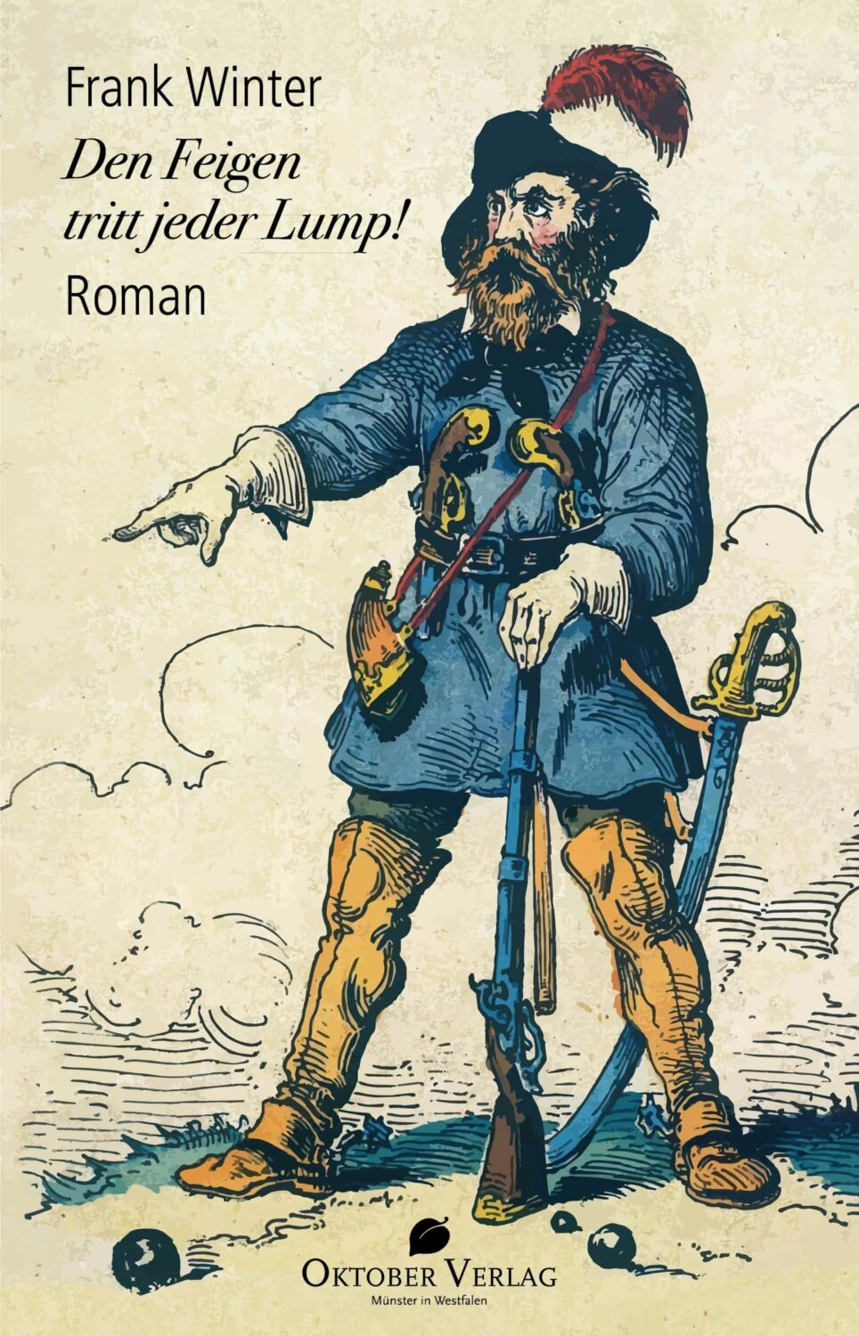 Den Feigen tritt jeder Lump! [Цифровая книга]