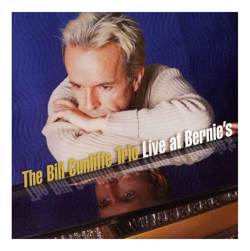 Диск Bill Cunliffe (geb. 1956) - Live At Bernie's (1 CD)