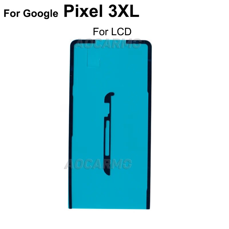 Клейкая лента Aocarmo для ЖК-экрана, клейкая рамка для задней крышки Google Pixel 3 3xl 3XL 3 XL