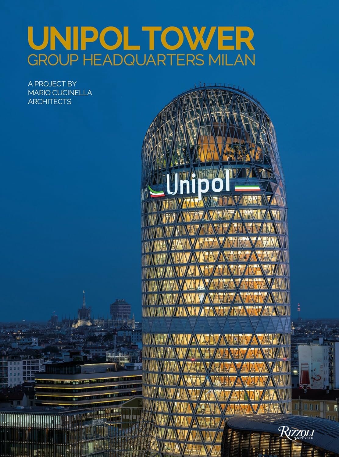 The Unipol Tower: Group Headquarters Milan