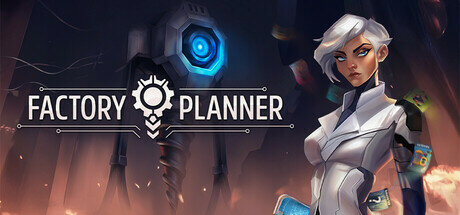 Factory Planner [Steam / Весь мир]