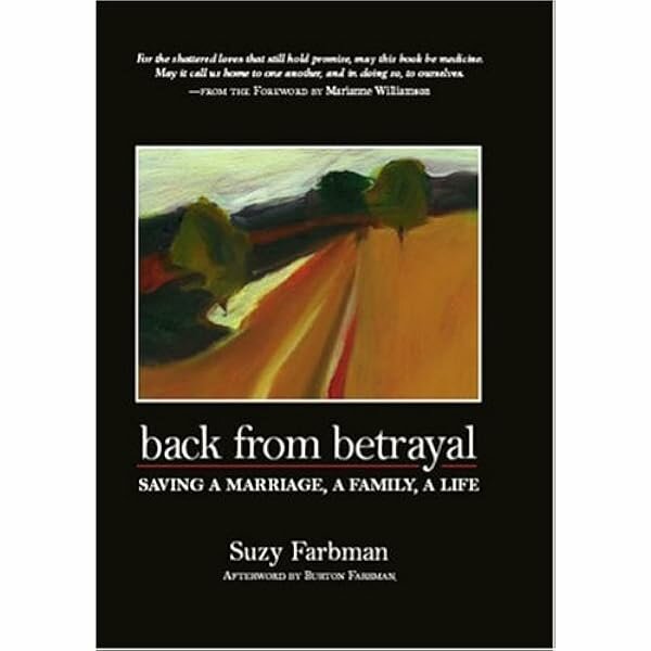 Back from Betrayal: Saving a Marriage, a Family, a Life，Reprinted paperback book