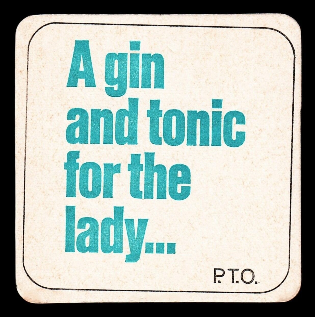 Бирдекель (костер) A gin and tonic for the lady Англия (подставка под пивной бокал)