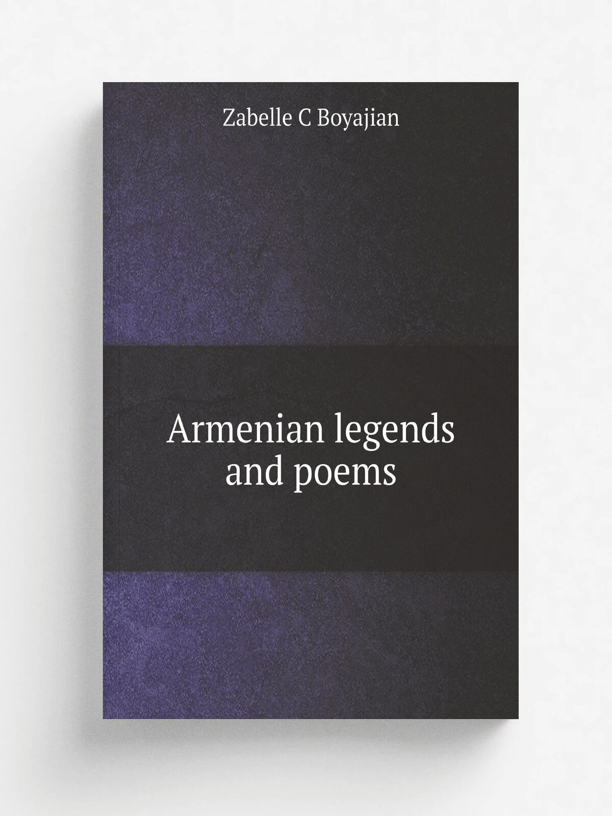 Armenian legends and poems