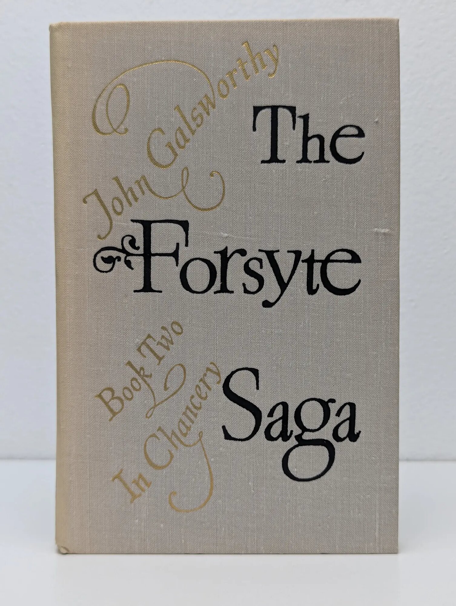 The Forsyte Saga: Book Two - In Chancery Голсуорси Джон 1974