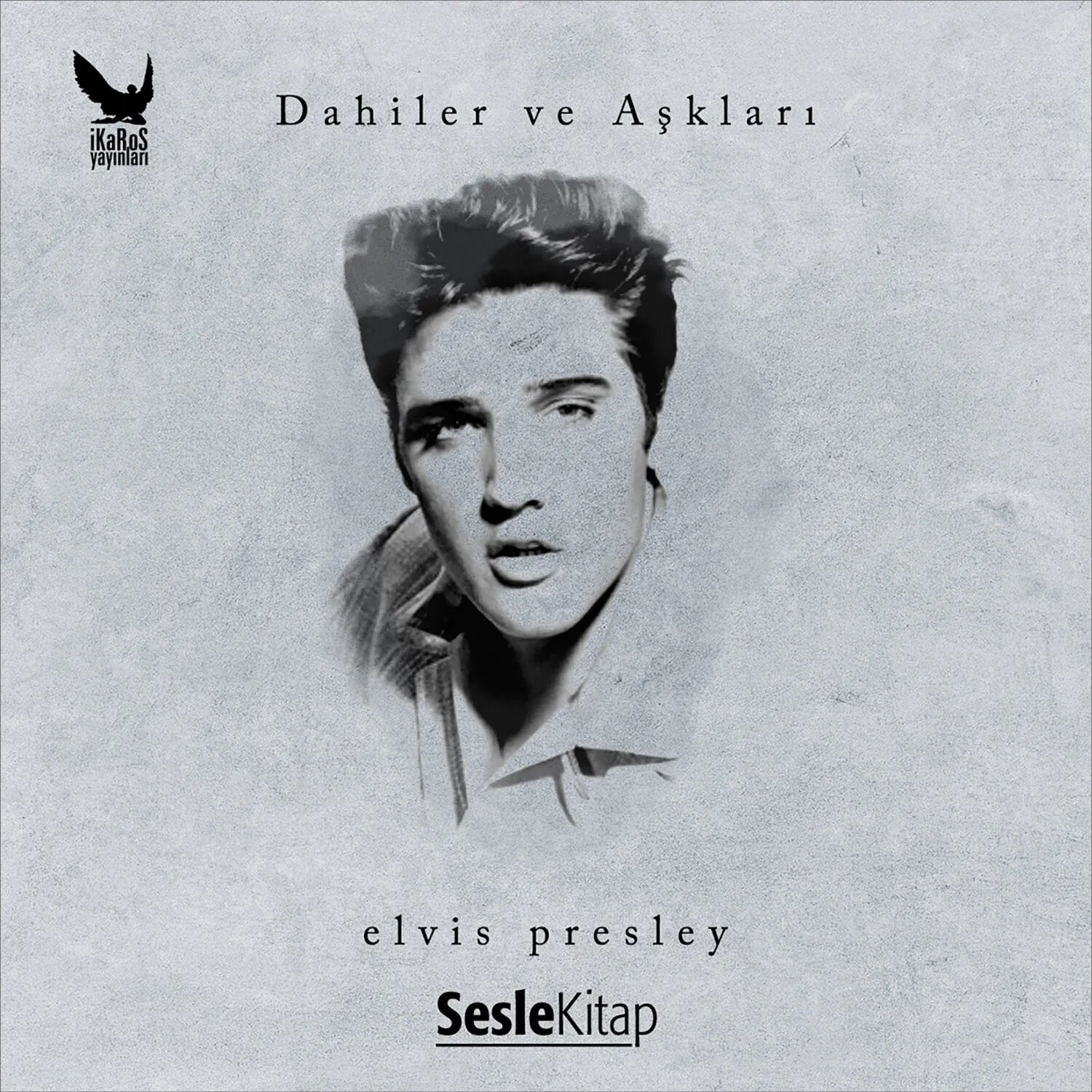 Dahiler ve Aşkları Elvis Presley [Аудиокнига]