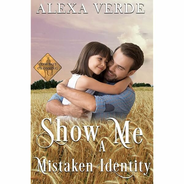 Show Me a Mistaken Identity (Cowboy Crossing Romances Book 7)，Reprinted paperback book