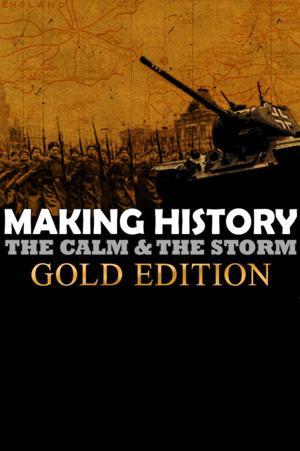 Making History: The Calm & the Storm Gold Edition, Все страны