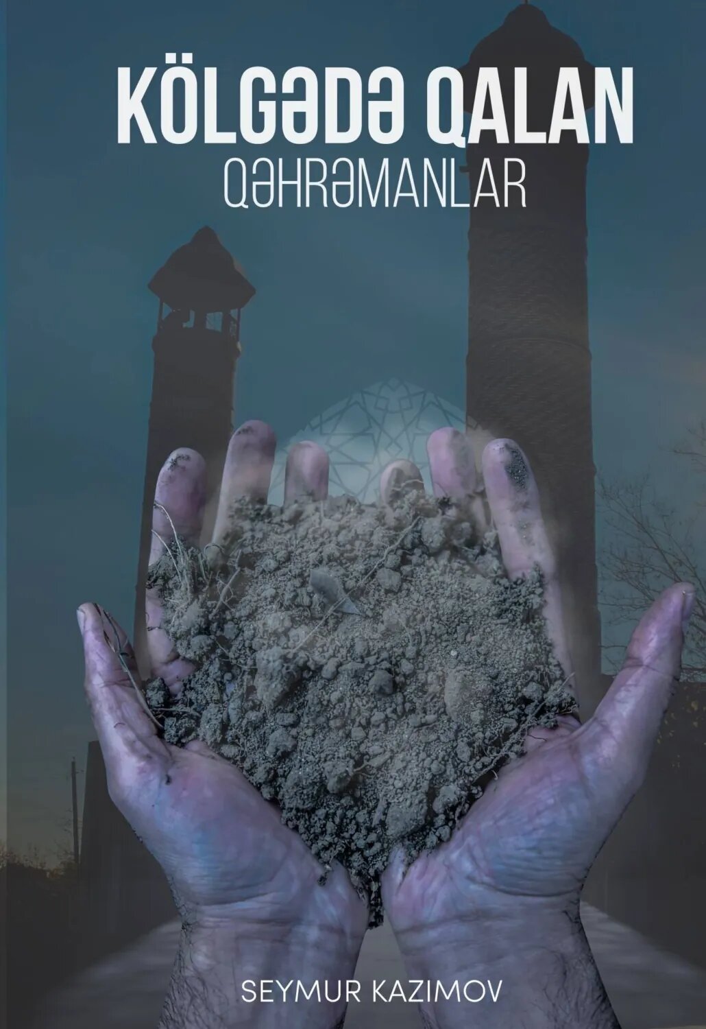 Kölgədə qalan qəhrəmanlar [Цифровая книга]