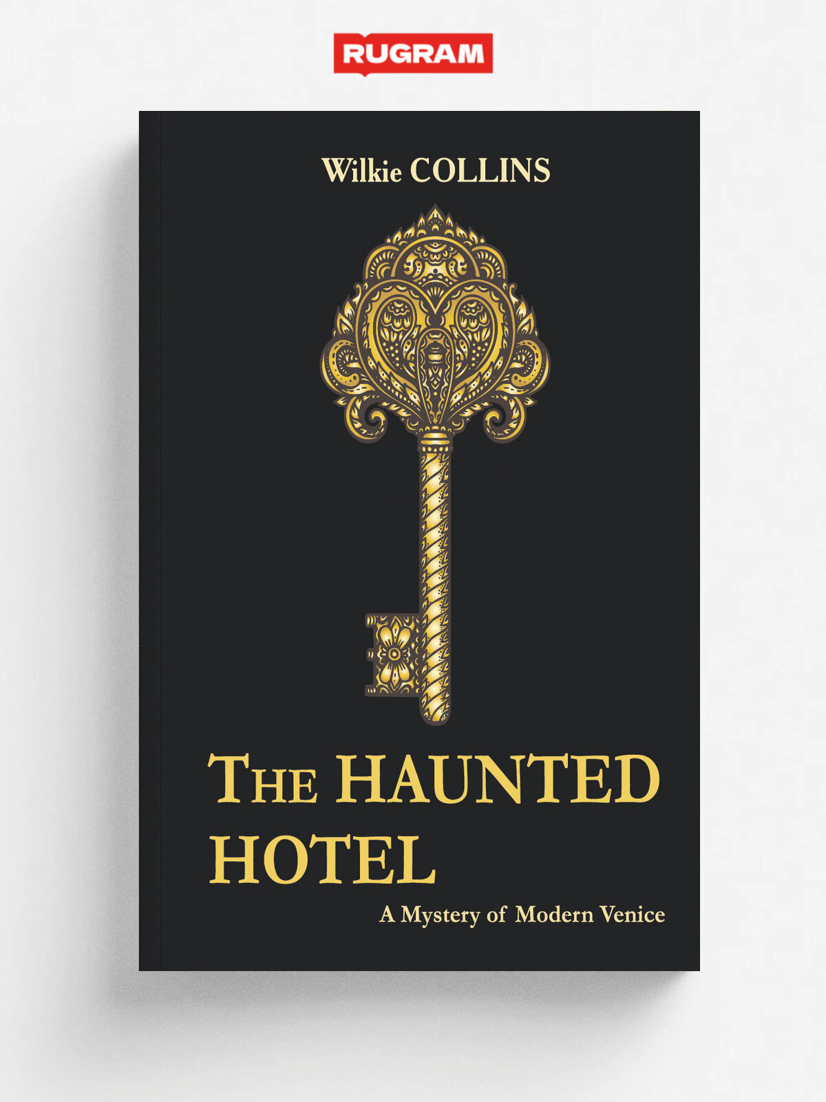 The Haunted Hotel: A Mystery of Modern Venice