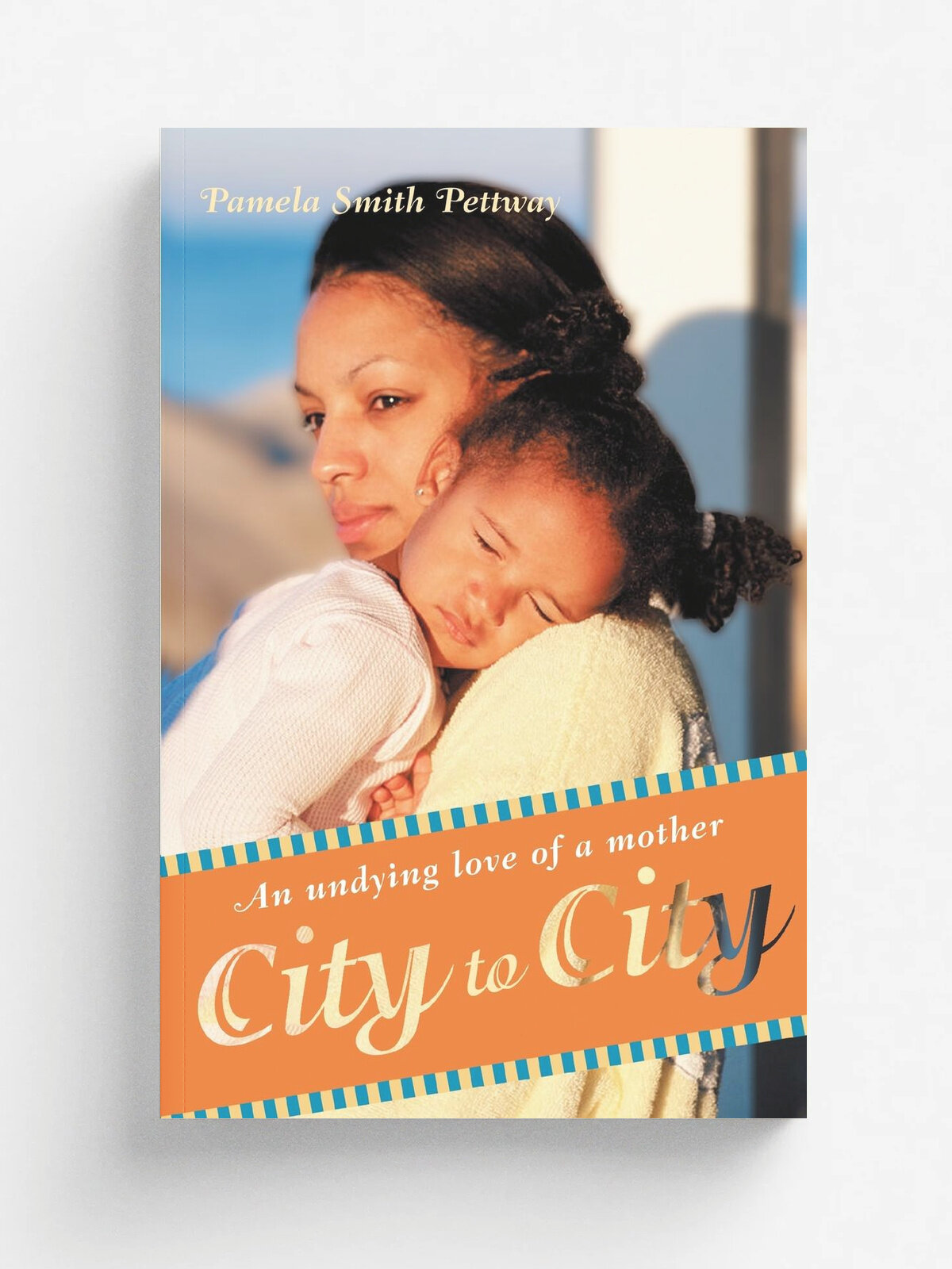 City to City. An undying love of a mother