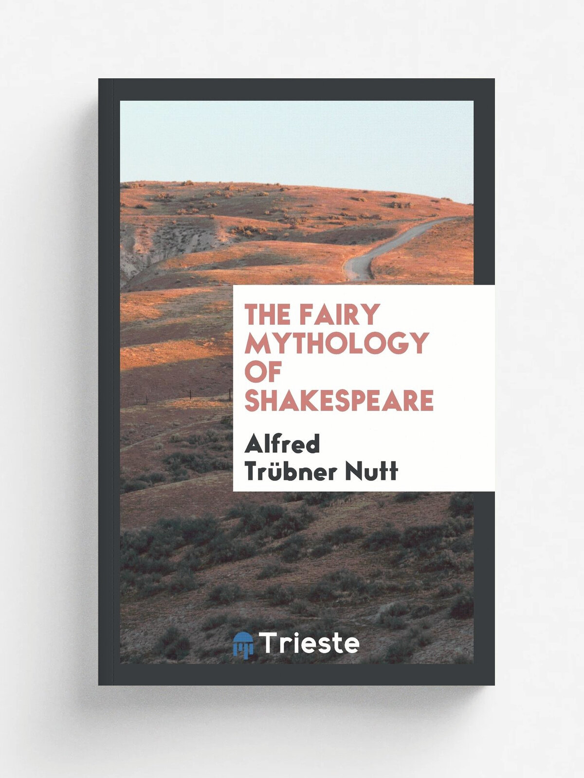 The fairy mythology of Shakespeare