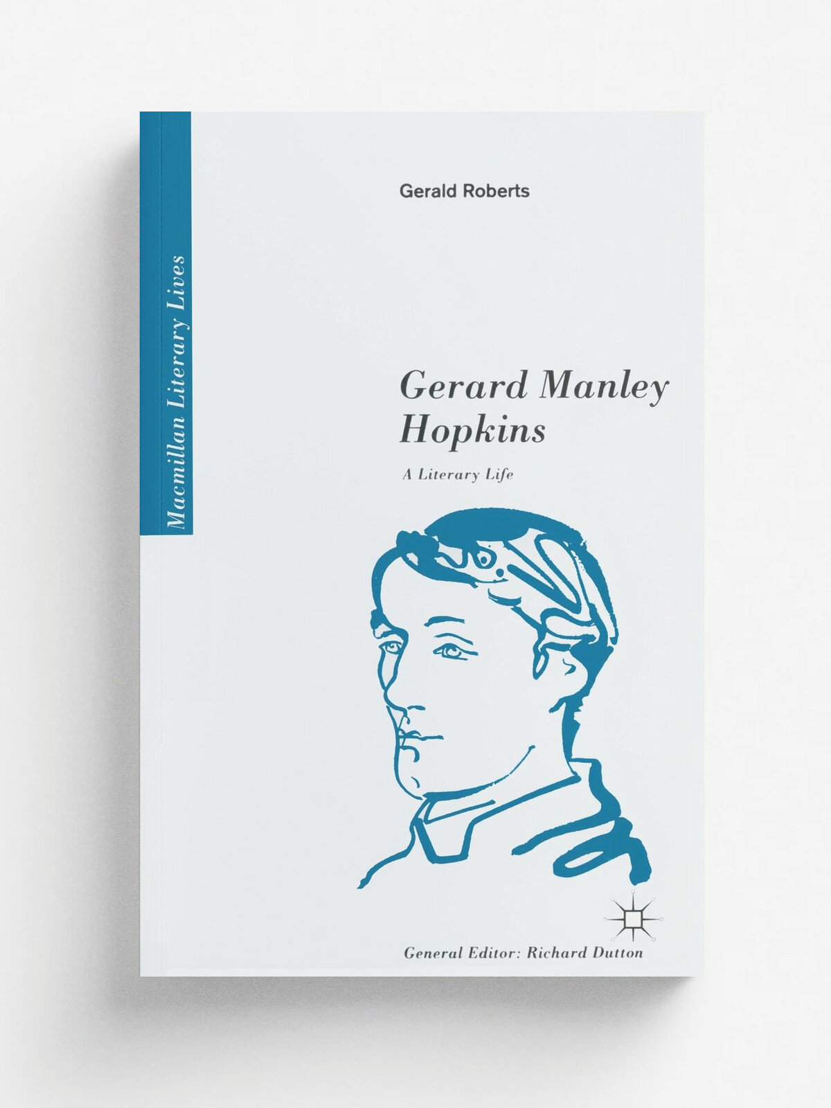Gerard Manley Hopkins. A Literary Life