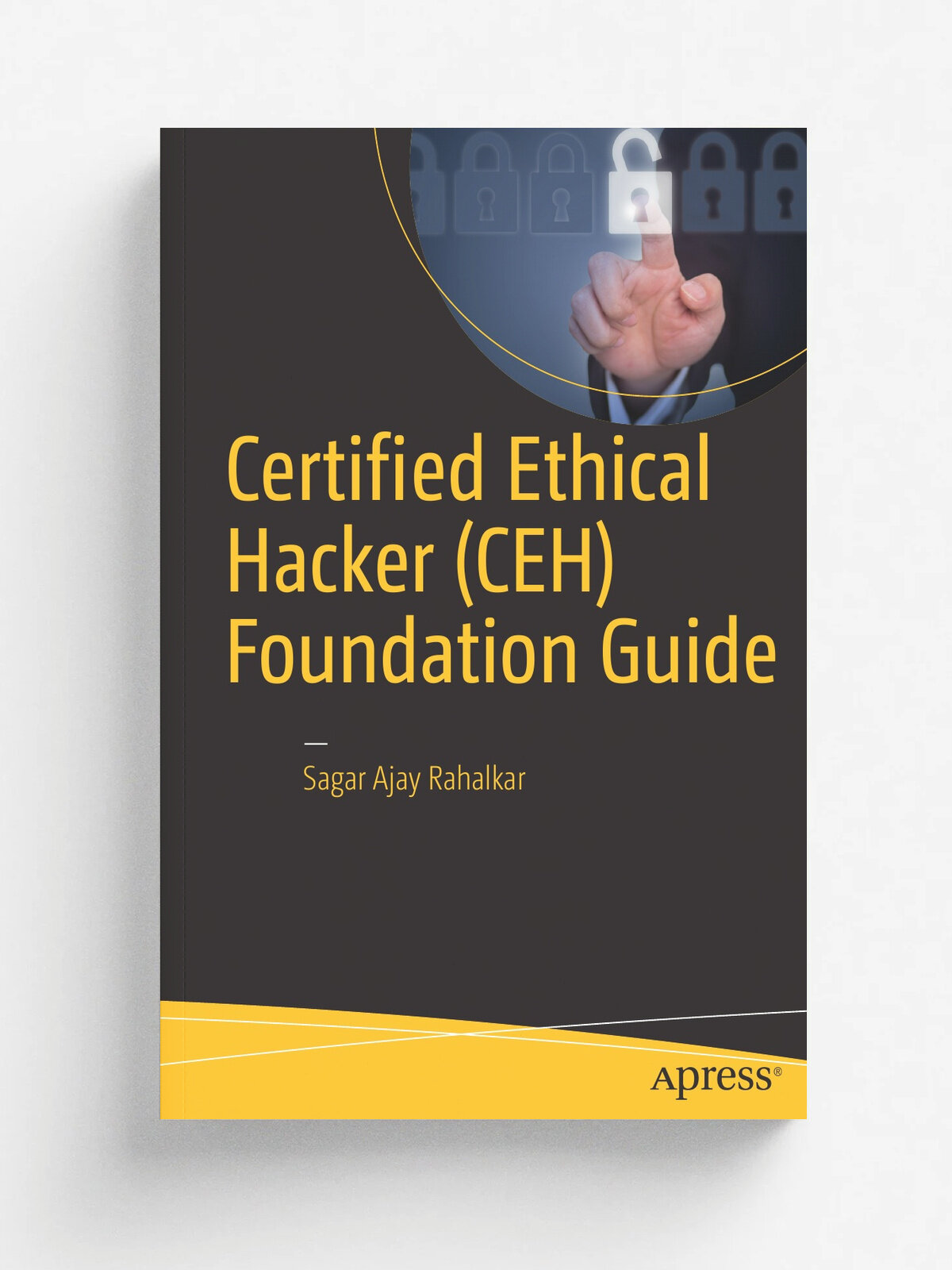 Certified Ethical Hacker (CEH) Foundation Guide