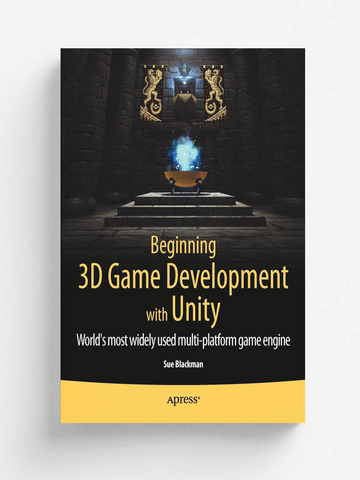 Beginning 3D Game Development with Unity. All-in-one, multi-platform game development