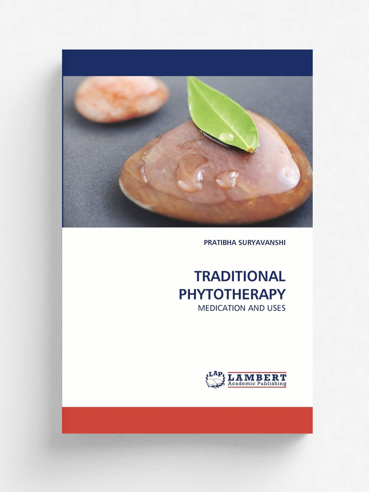 Traditional Phytotherapy | PRATIBHA SURYAVANSHI | KS OmniScriptum Publishing, 2011 | Английский язык