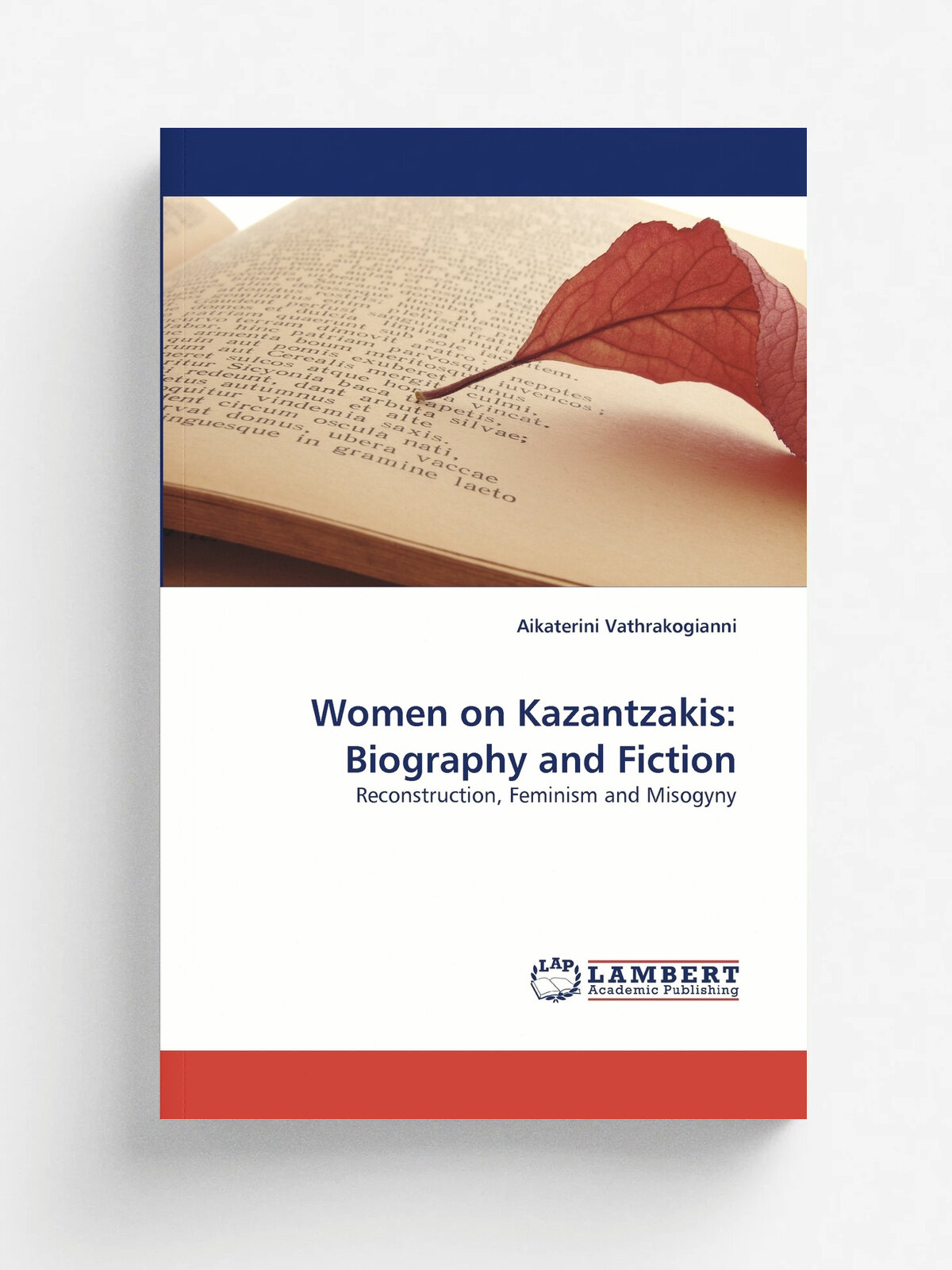 Women on Kazantzakis. Biography and Fiction