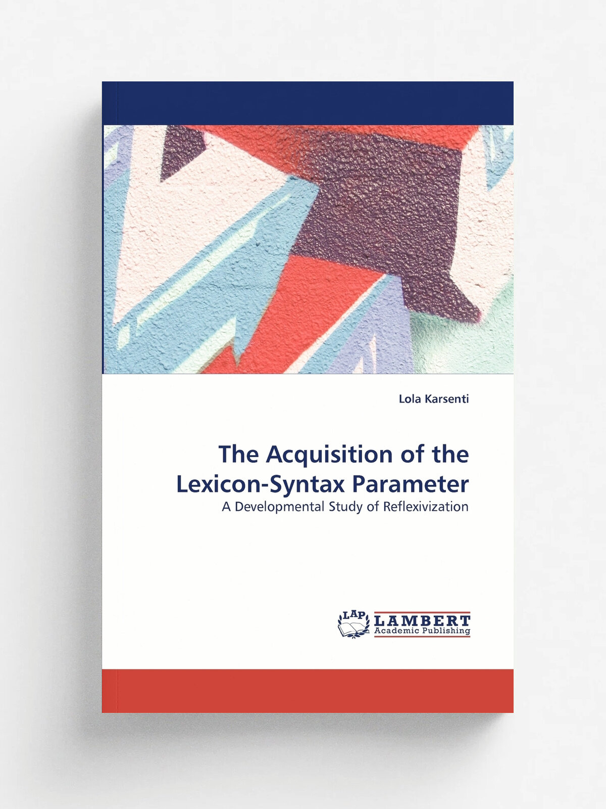 The Acquisition of the Lexicon-Syntax Parameter